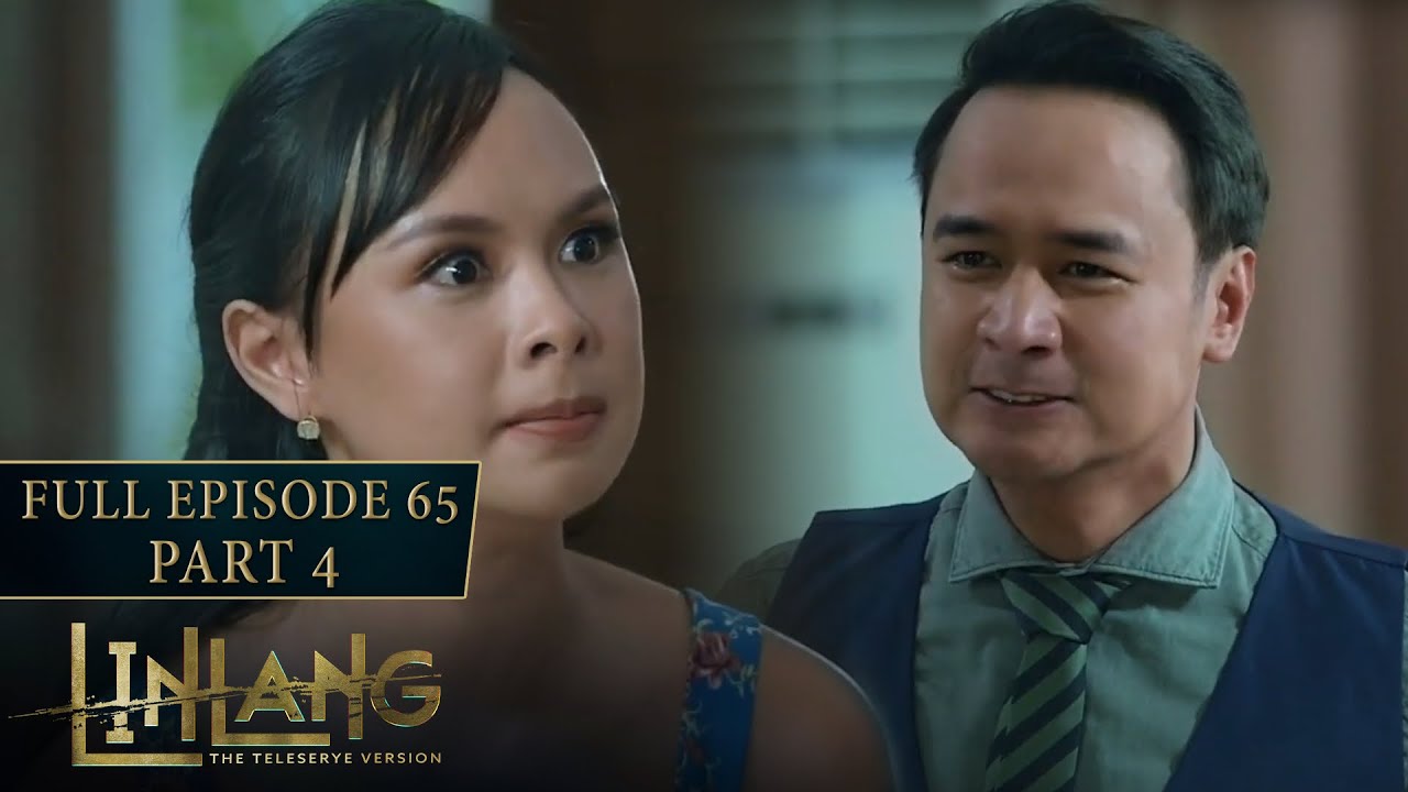 Linlang Full Episode 65 - Part 4/4 | English Subbed - YouTube