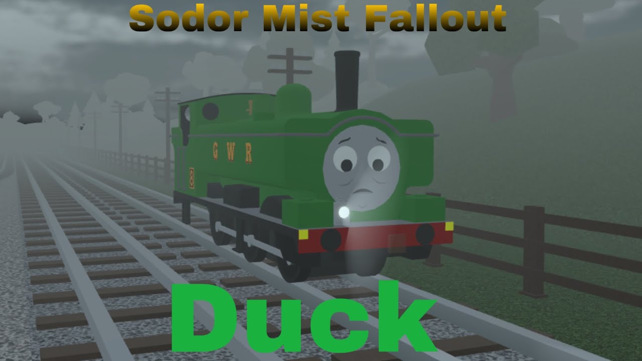 Duck Sodor Mist Fallout Theme - YouTube