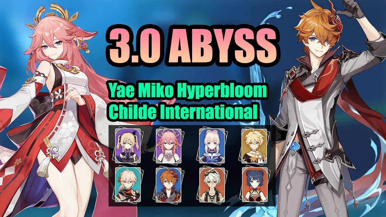 Yae Miko Hyperbloom & Childe International | 3.0 Spiral Abyss Floor 12 ...