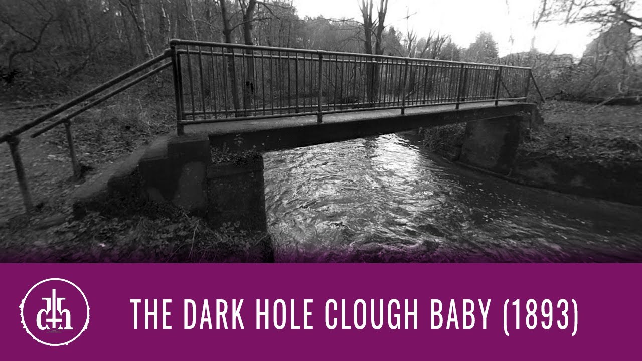 The Dark Hole Clough Baby - PT 1 - (1893) | #13 | Burnley | True Crime ...