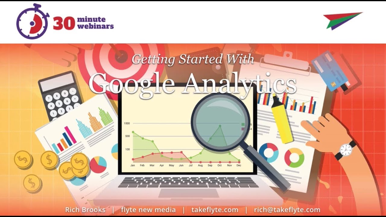 Getting Started with Google Analytics [30 Minute Webinars] - YouTube