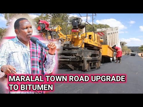 MARALAL TOWN ROAD'S UPGRADE TO BITUMEN BY SAMBURU COUNTY GOVERNMENT ...