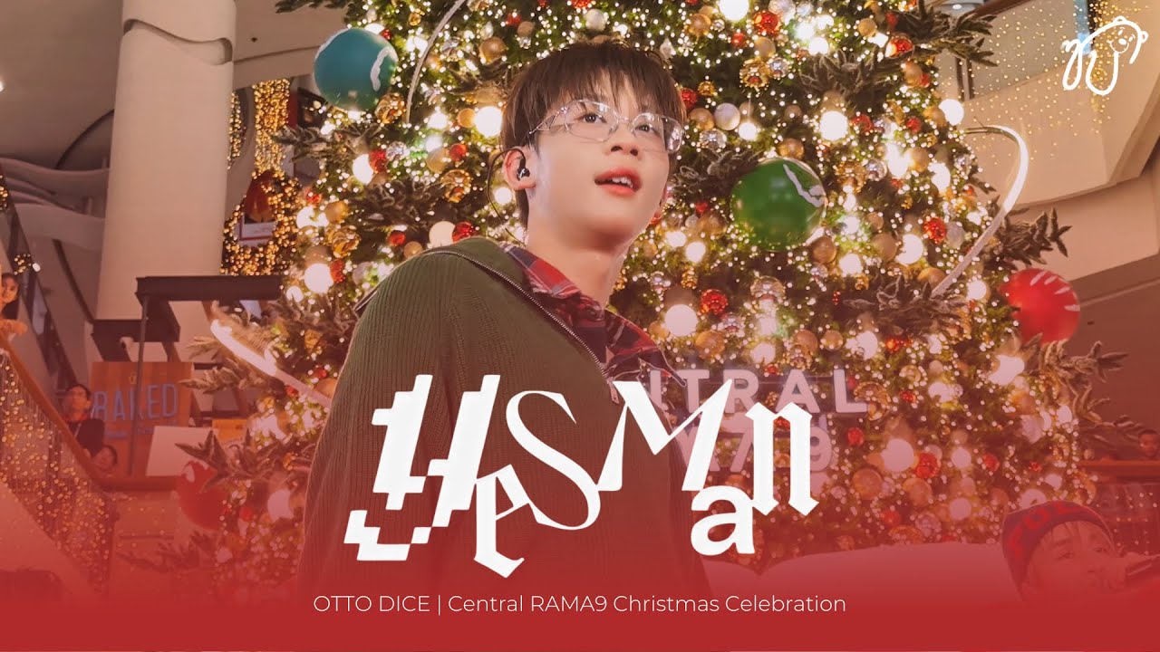 [Fancam] 241223 DICE (OTTO Focus) - YES MAN @ Central RAMA9 Christmas Celebration x DICE - YouTube