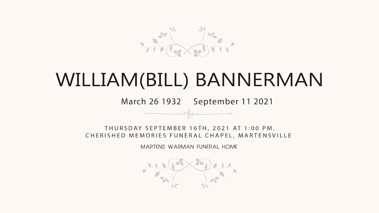 William(Bill) Bannerman - YouTube