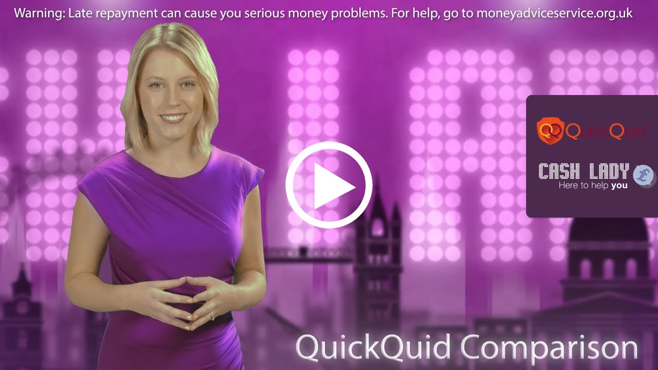 QuickQuid Comparison with CashLady - YouTube