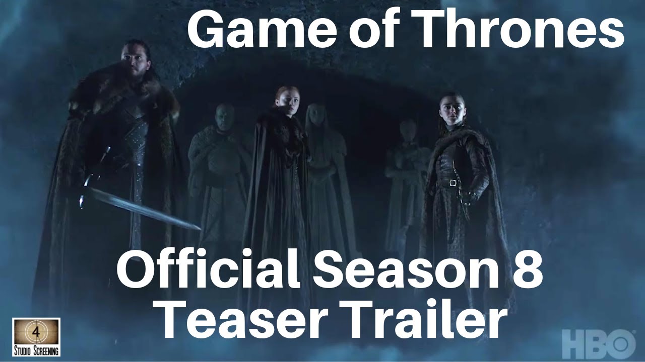 Game of Thrones Season 8 Official Trailer - YouTube