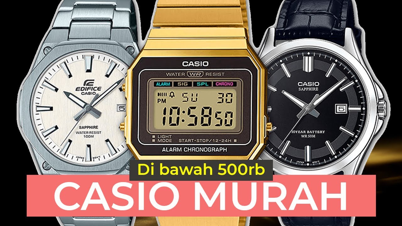 10 JAM TANGAN CASIO ORIGINAL MURAH TERBAIK 150 - 300 RIBUAN - YouTube