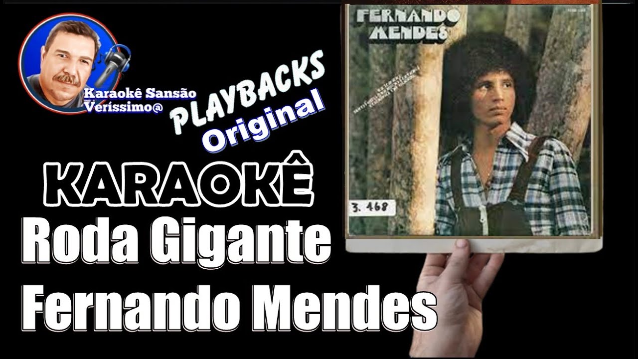 Karaokê Fernando Mendes Roda Gigante - YouTube
