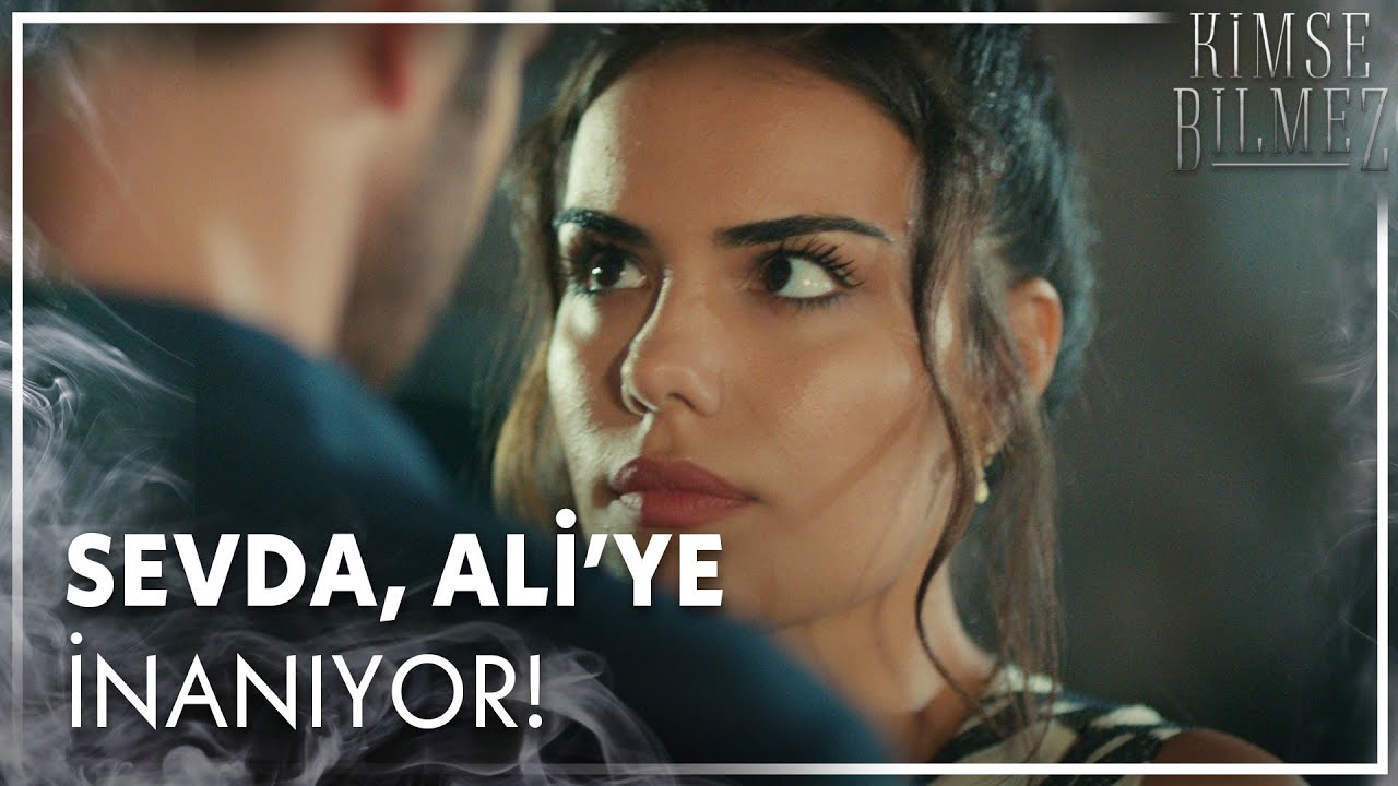 Ali, Sevda'yı kendine inandırıyor! - Kimse Bilmez - YouTube