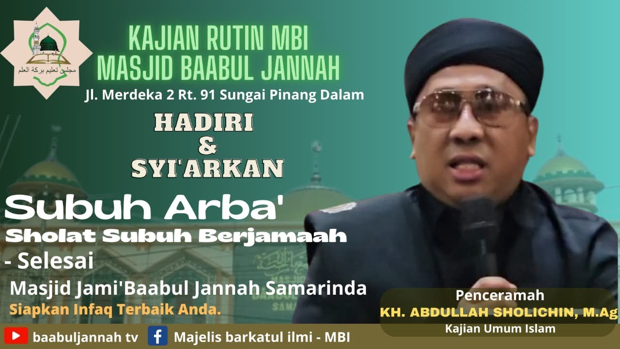 Siaran langsung baabuljannah tv || USTADZ H. ABDULLAH SHOLICHIN, M.AG ...