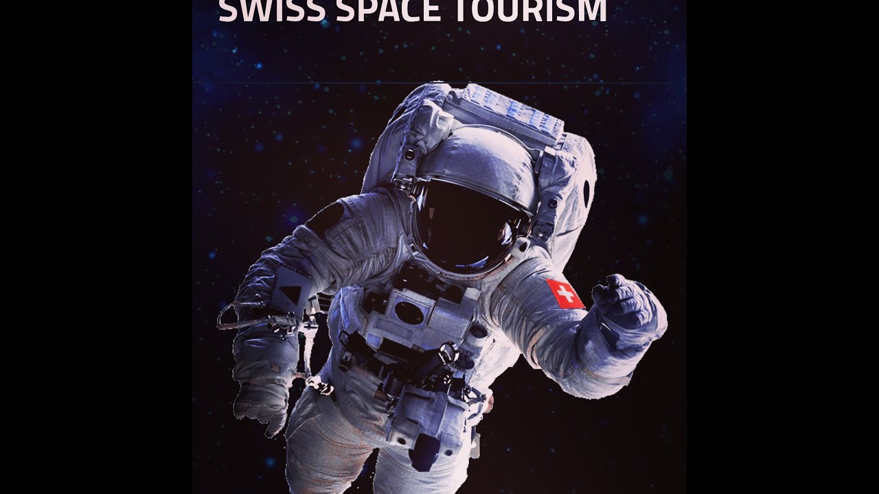 SWISS SPACE TOURISM TRAILER ENGLISH - YouTube