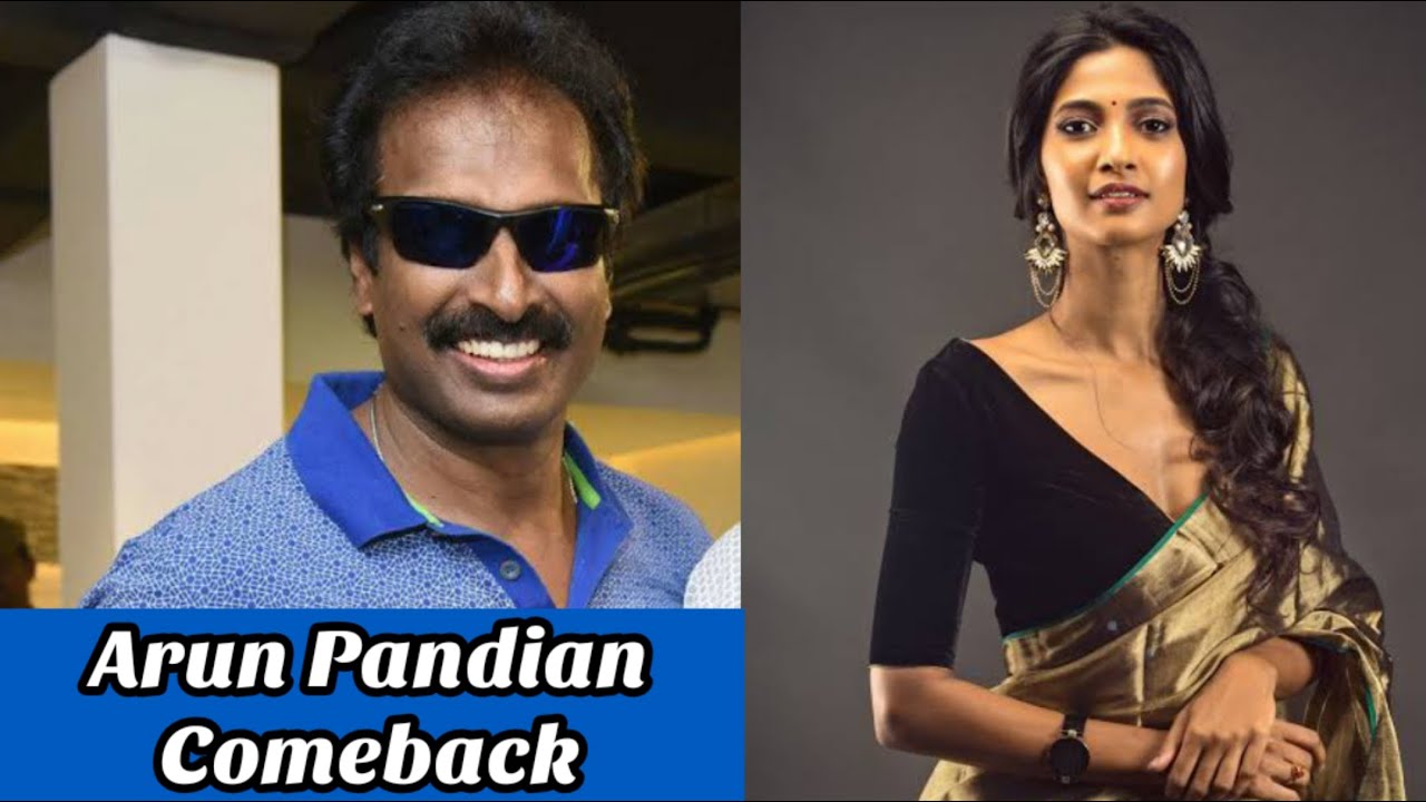 Arun Pandian Comeback | Keerthi Pandian Next Movie | Helen Remake - YouTube
