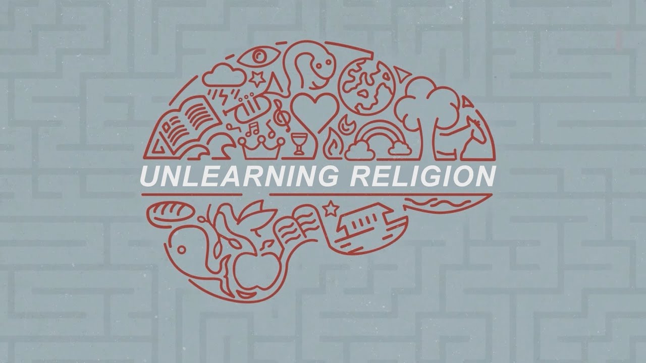 Unlearning Religion | Learning Grace & Truth - YouTube