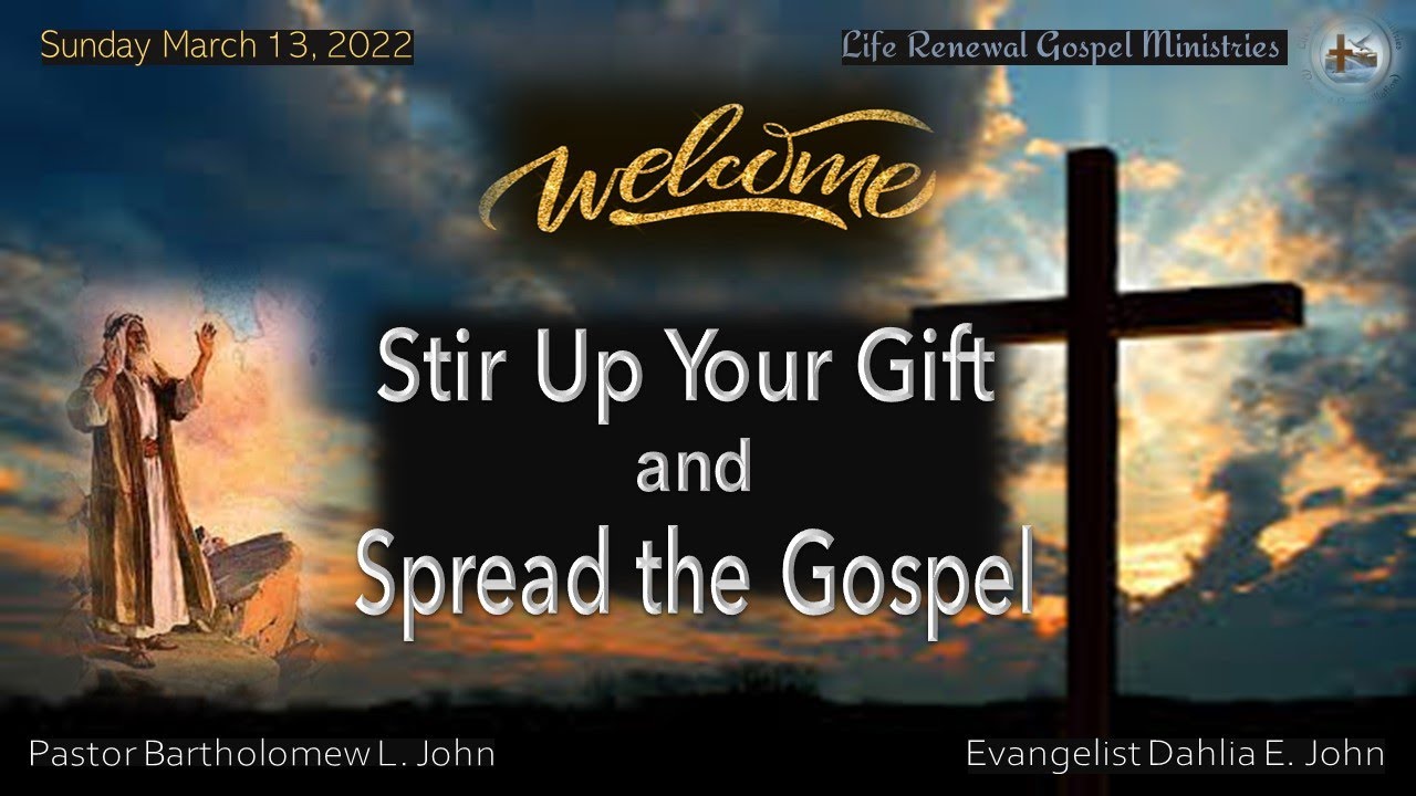 Stir Up Your Gift and Spread the Gospel - YouTube