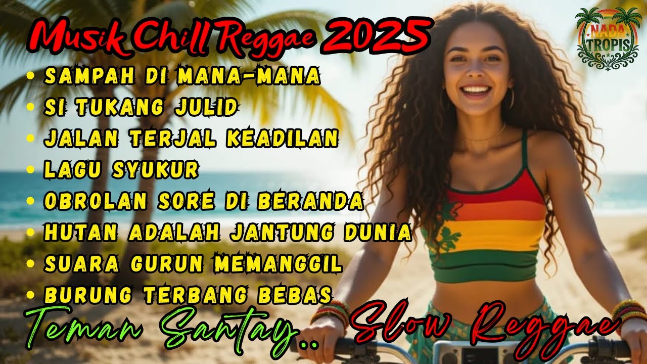 Top Reggae Indonesia 2025 – Kompilasi Lagu Enak & Adem - YouTube