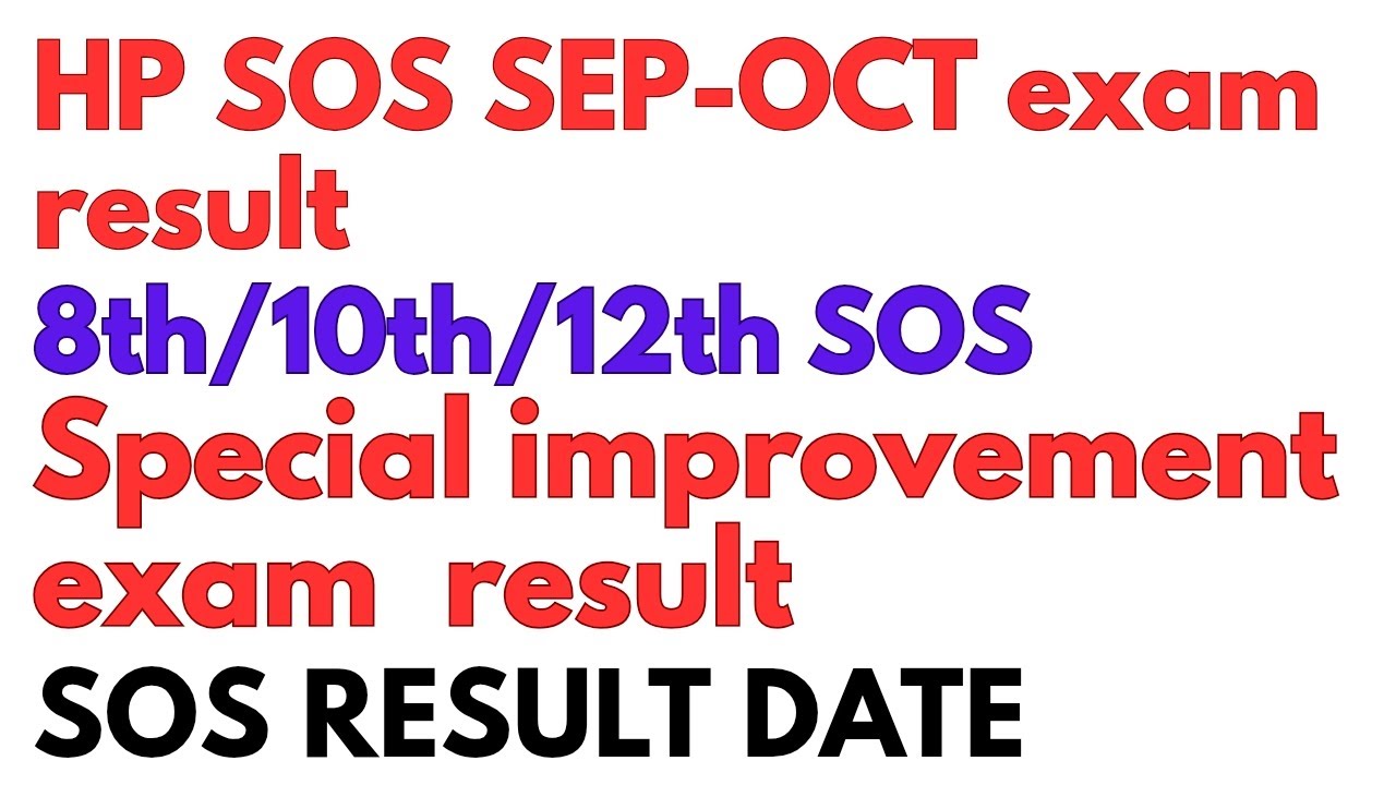 HP SOS exam result sep 2025,10th/12th SOS and special improvement exam ...