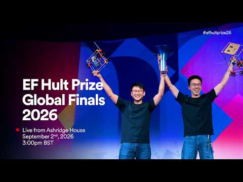 🌍 EF Hult Prize 2026 Global Finals – Live from the UK!