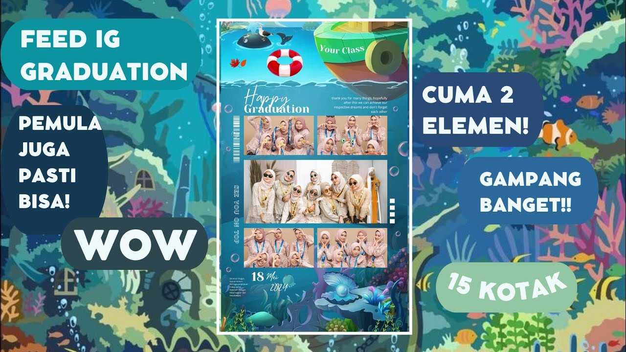 Cara membuat feed ig kelas graduation tema laut simple anti ribet‼️ ...