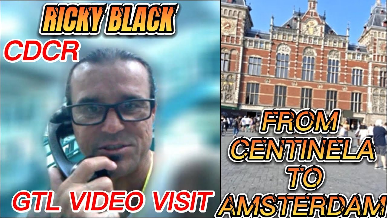FROM THE PRISON DAYROOM TO AMSTERDAM BY GTL VIDEO VISIT - MEET RICKY ...