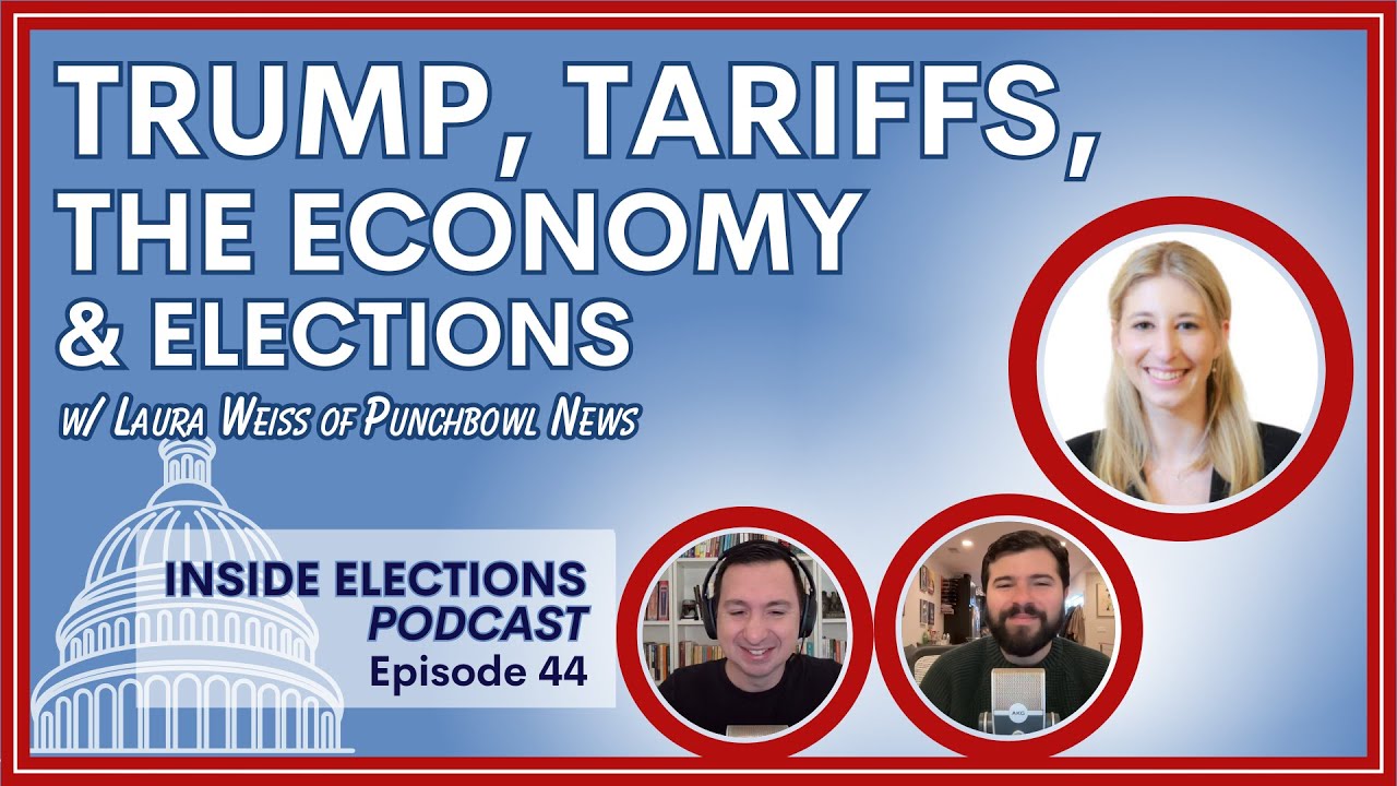 Episode 44: Trump, Tariffs, the Economy & Elections w/ Laura Weiss of ...