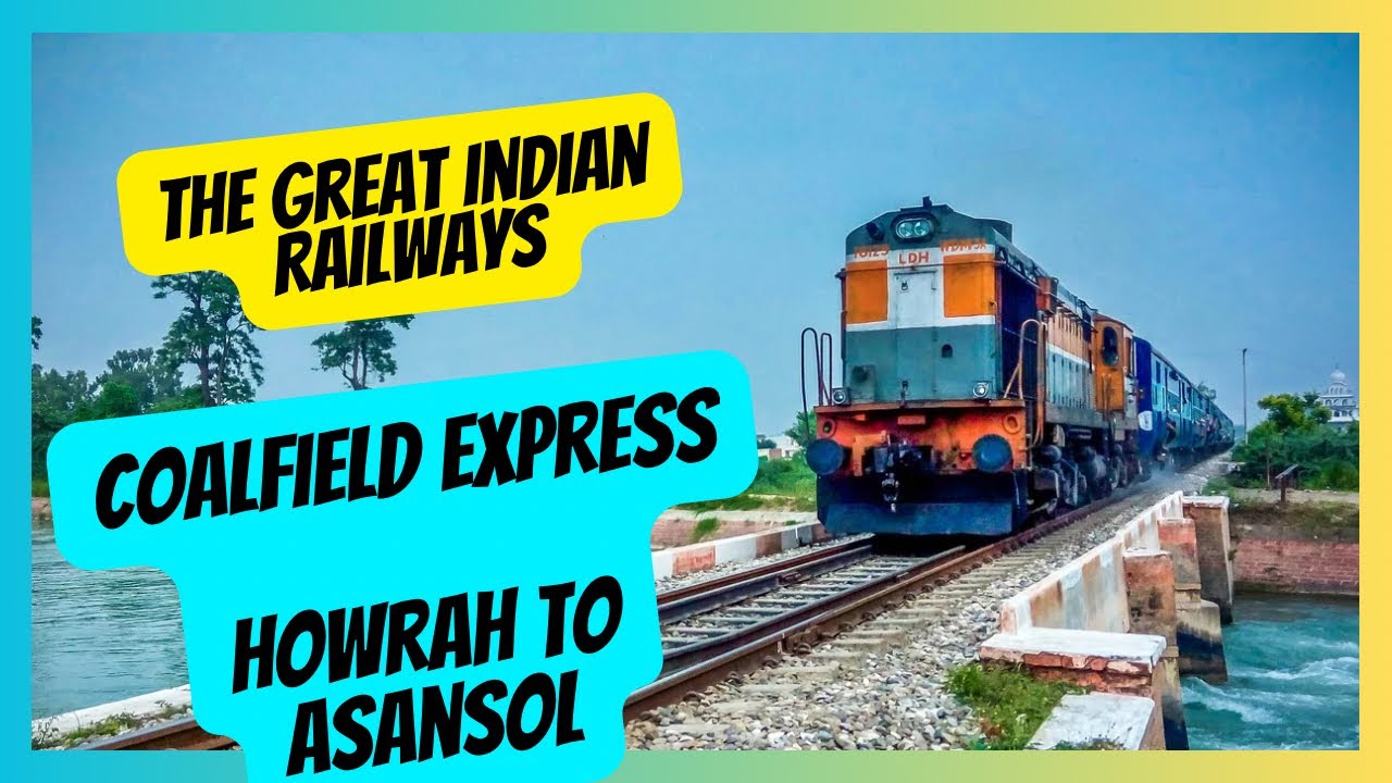 Coalfield express| coalfield express| COALFIELD EXPRESS| Howrah to ...