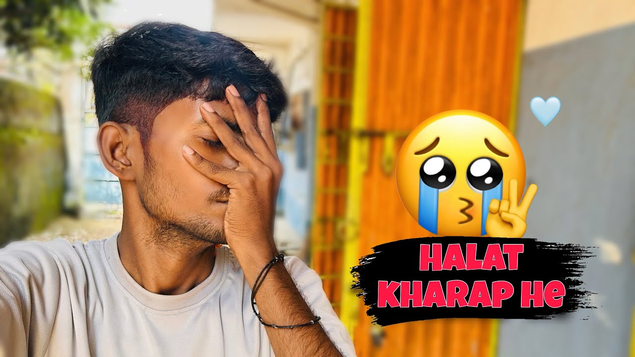 Halat kharap he 😵‍💫 - YouTube
