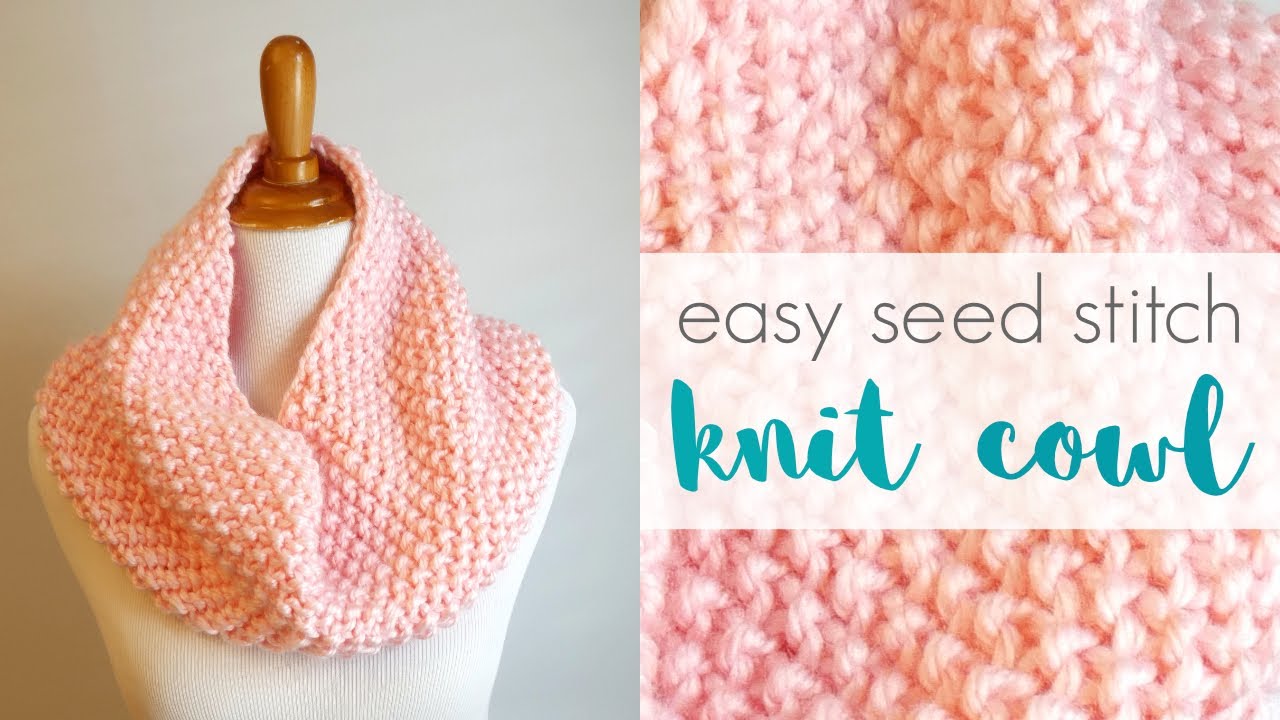 How To Knit An Easy Seed Stitch Cowl - YouTube