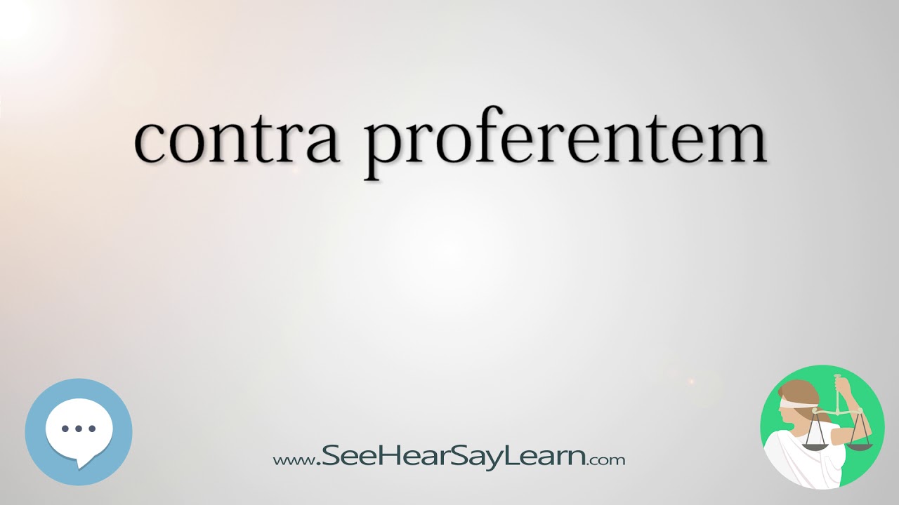 contra proferentem 🔊 - YouTube