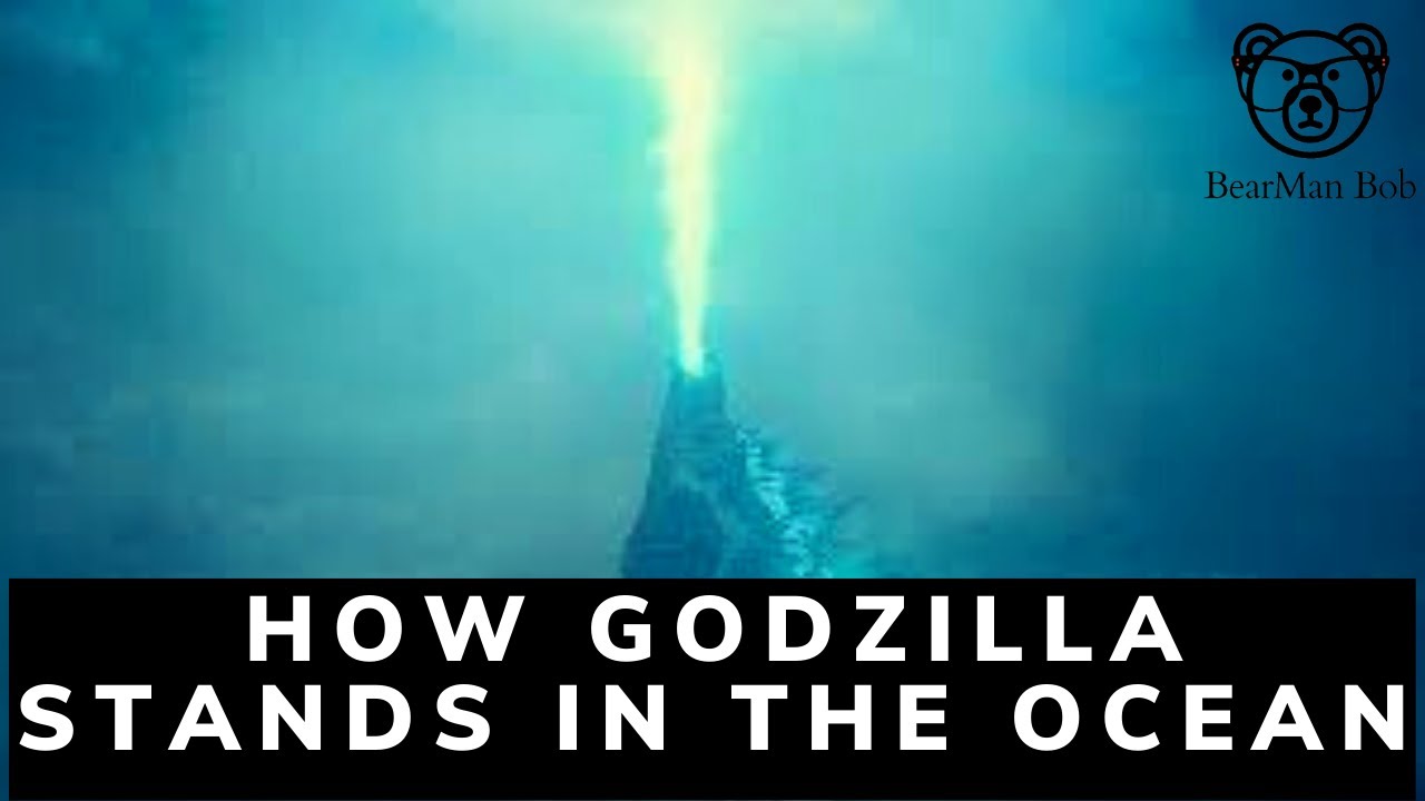 How Godzilla Stands In The Ocean | BearMan's Science Lessons - YouTube