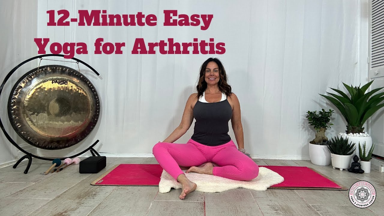 12 Minute Easy Yoga for Arthritis, Seated Yoga Sequence for Joint ...