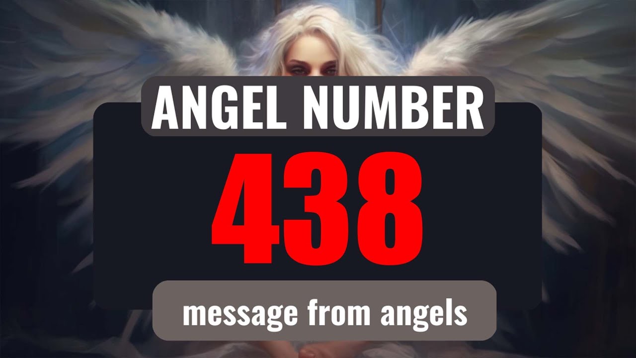 Unveiling the Secret Meaning of Angel Number 438 - YouTube