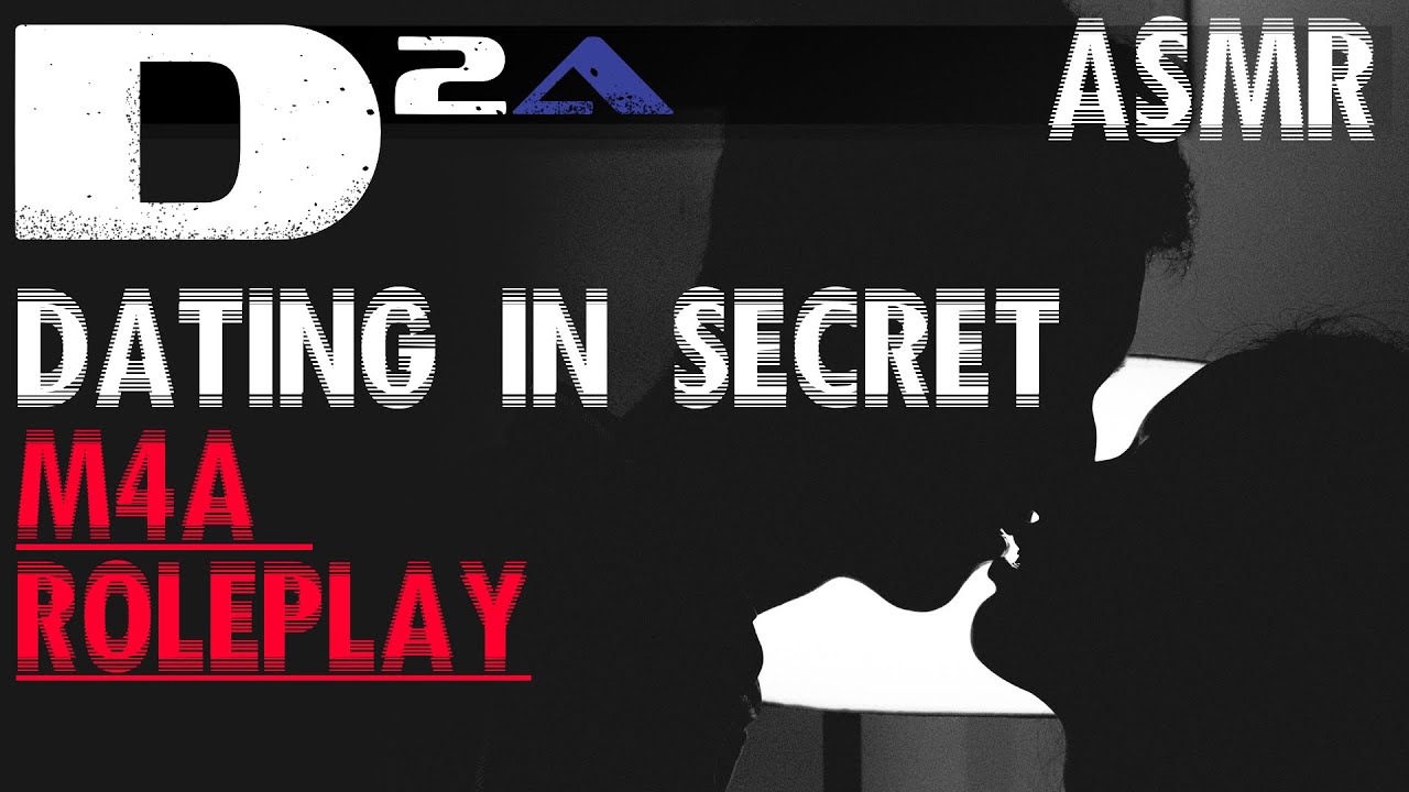 [M4A] Dating In Secret (ASMR Roleplay) Kissing/Cuddling/Personal ...