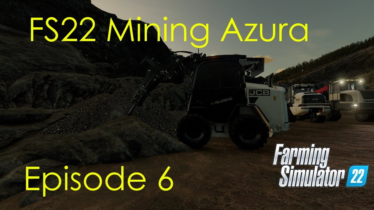 So close to the big leagues!!! -- FS22 Mining Azura -- Episode 6 ...