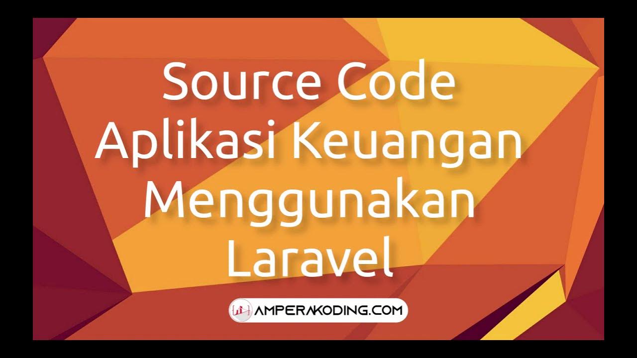 Source Code Aplikasi Keuangan Menggunakan Laravel - YouTube