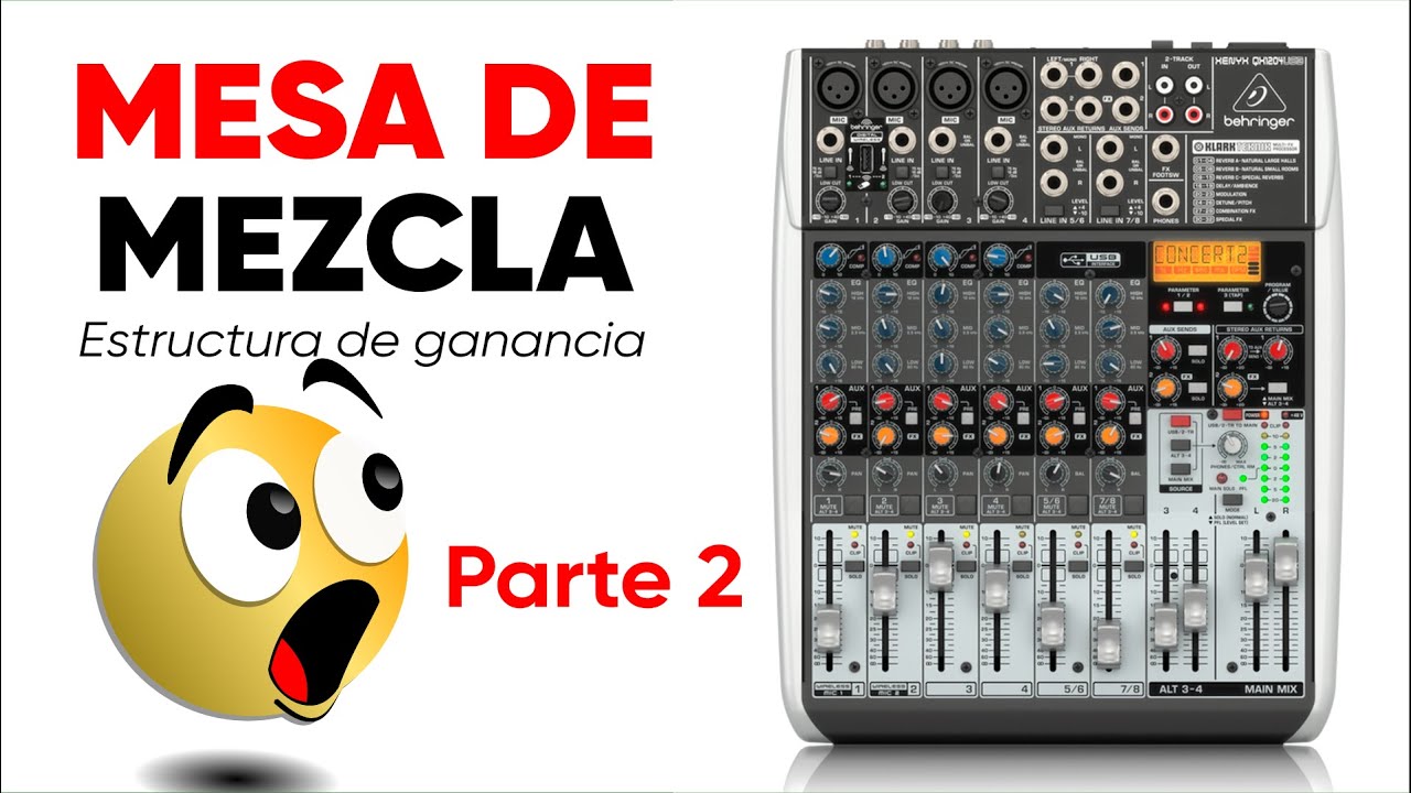 MESA de mezcla XENYX para PRINCIPIANTES | parte 2: CÓMO CONFIGURAR la ...