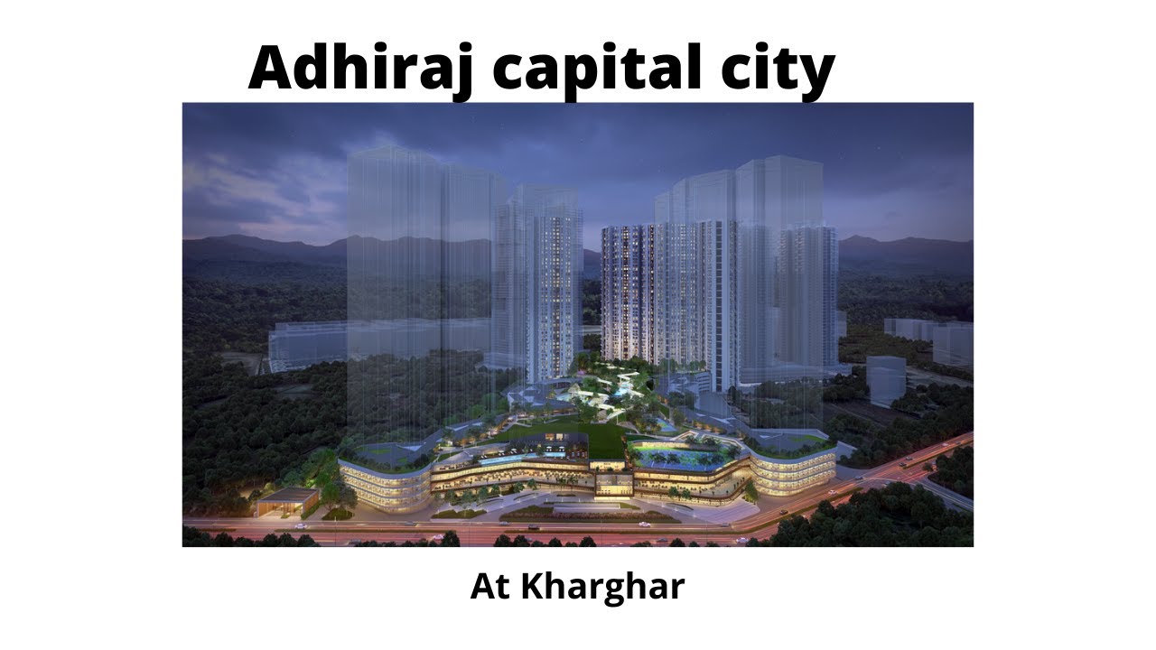 Adhiraj is one of the best developer in khargar. It is very big ...