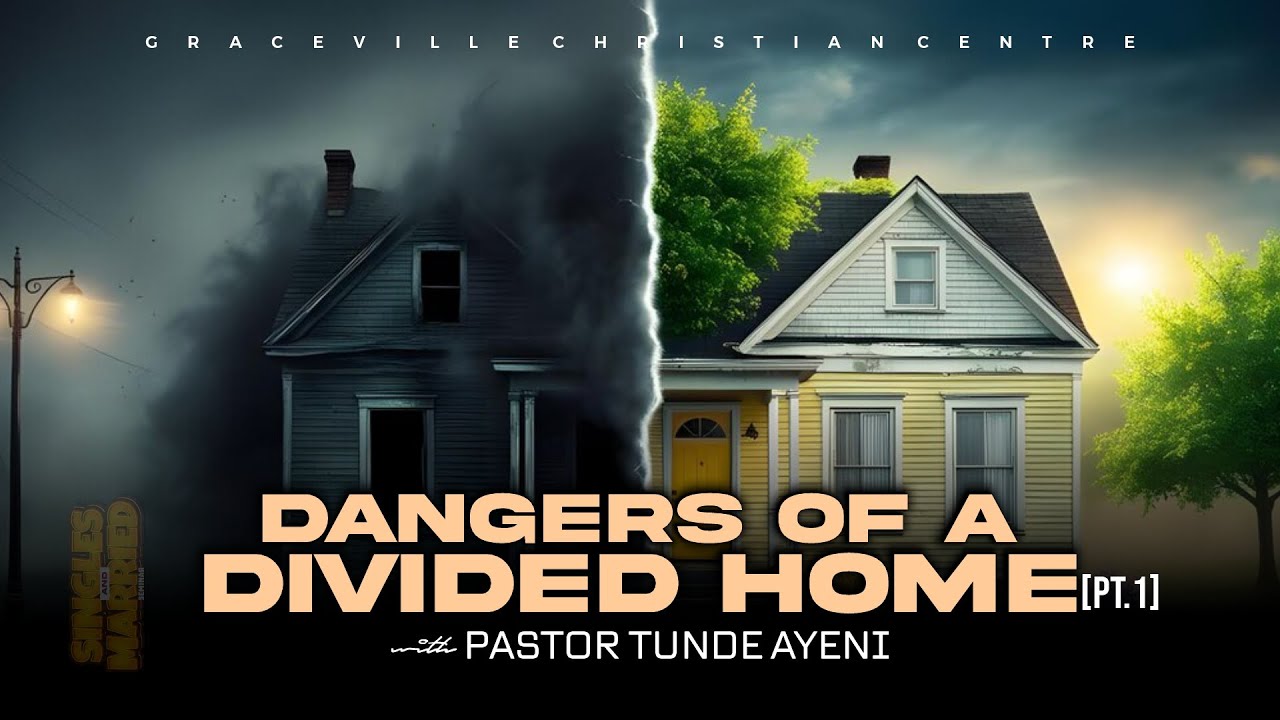 SMS 2025 || DANGERS OF A DIVIDED HOME [1] || PASTOR TUNDE AYENI - YouTube