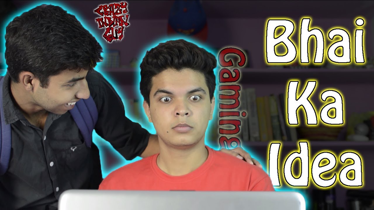 Bhai Gaming Videos Banate Hai | Free Ki Advice (Episode-5) - YouTube