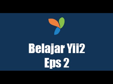 Belajar Yii2 - Simple Routing (Eps 2) - YouTube