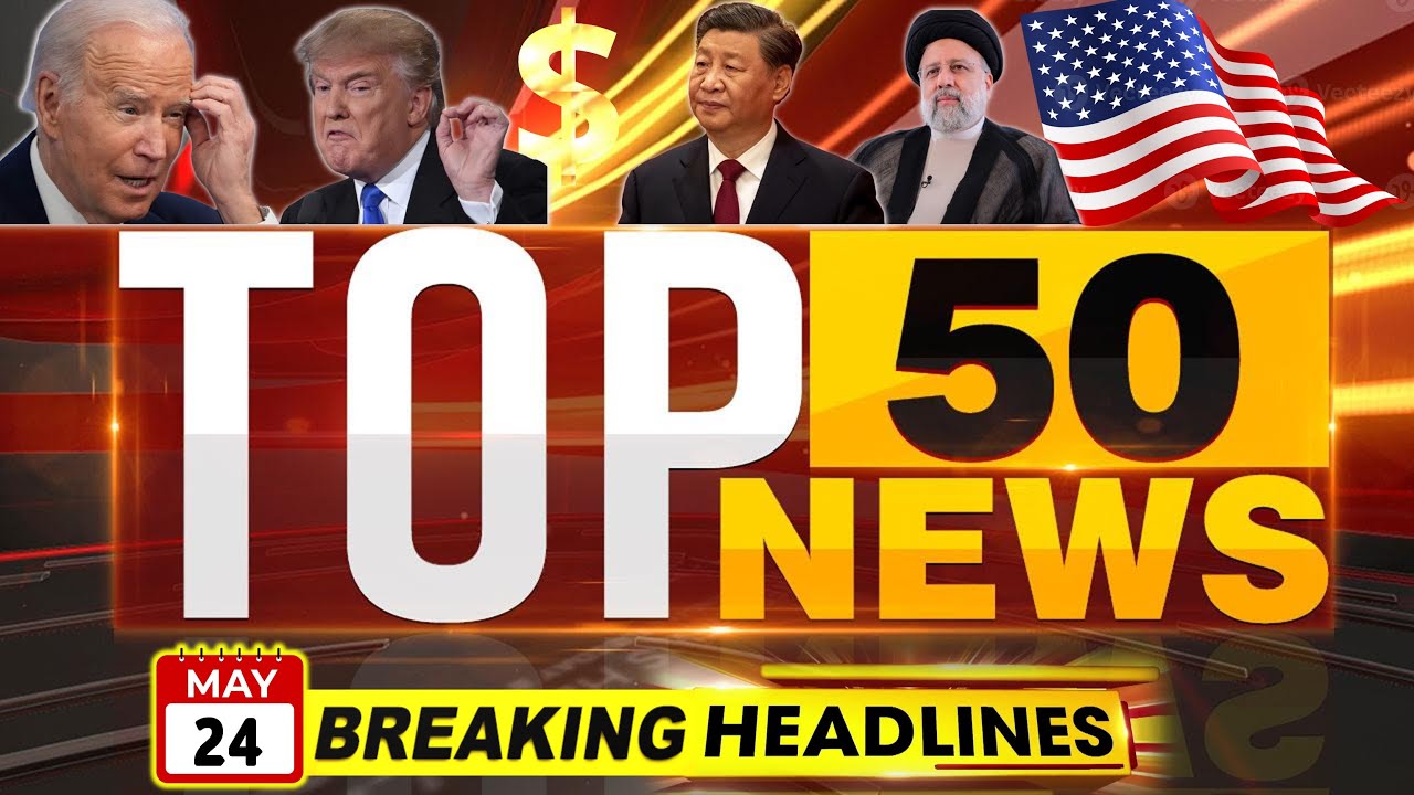 Morning TOP 50 Headlines: May 23, 2024 | USA Breaking News TODAY ...