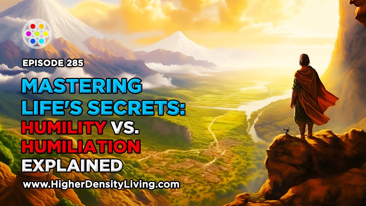 Humility vs. Humiliation: The Ancient Secrets to Living a Fulfilling ...