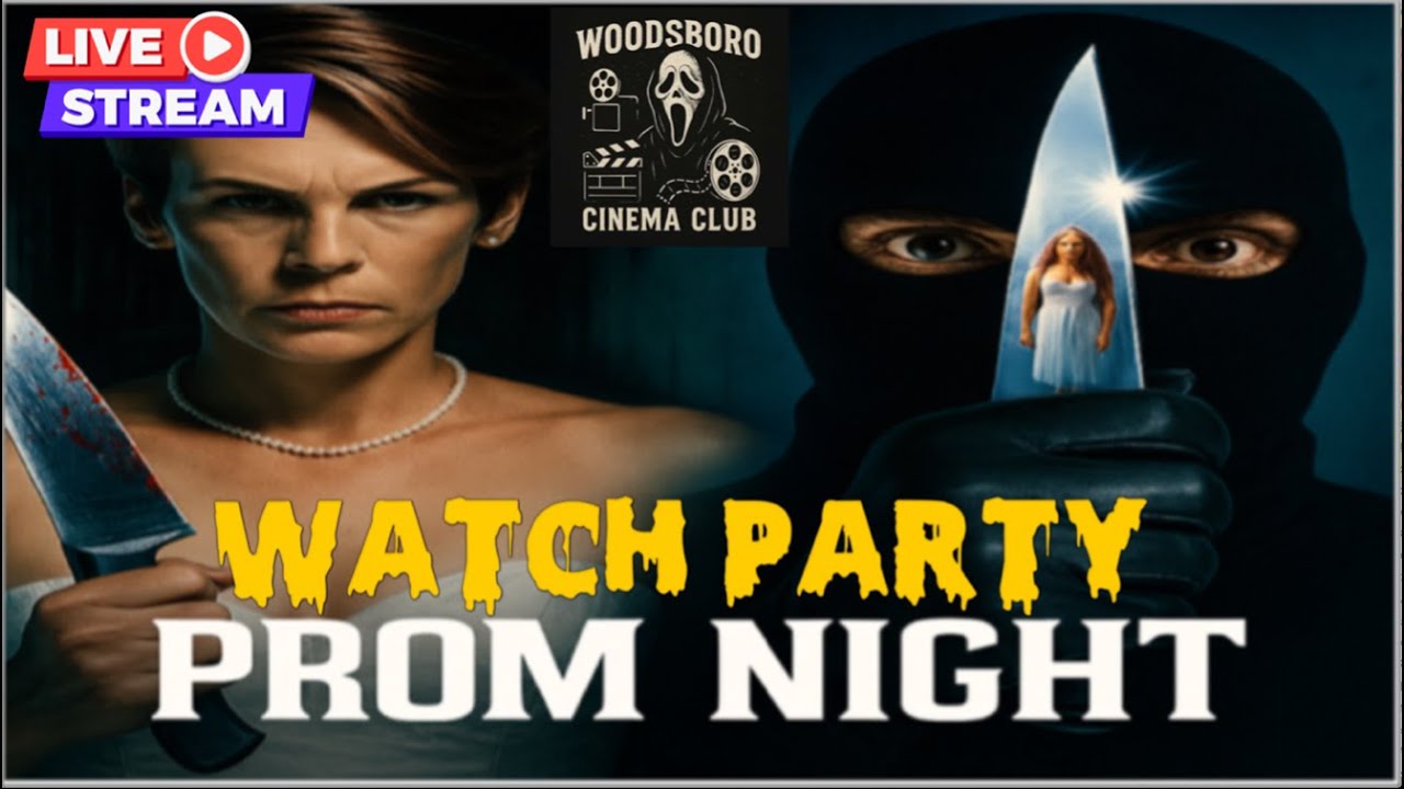 **LIVE WATCH PARTY** PROM NIGHT 1980 | WOODSBORO CINEMA CLUB - YouTube