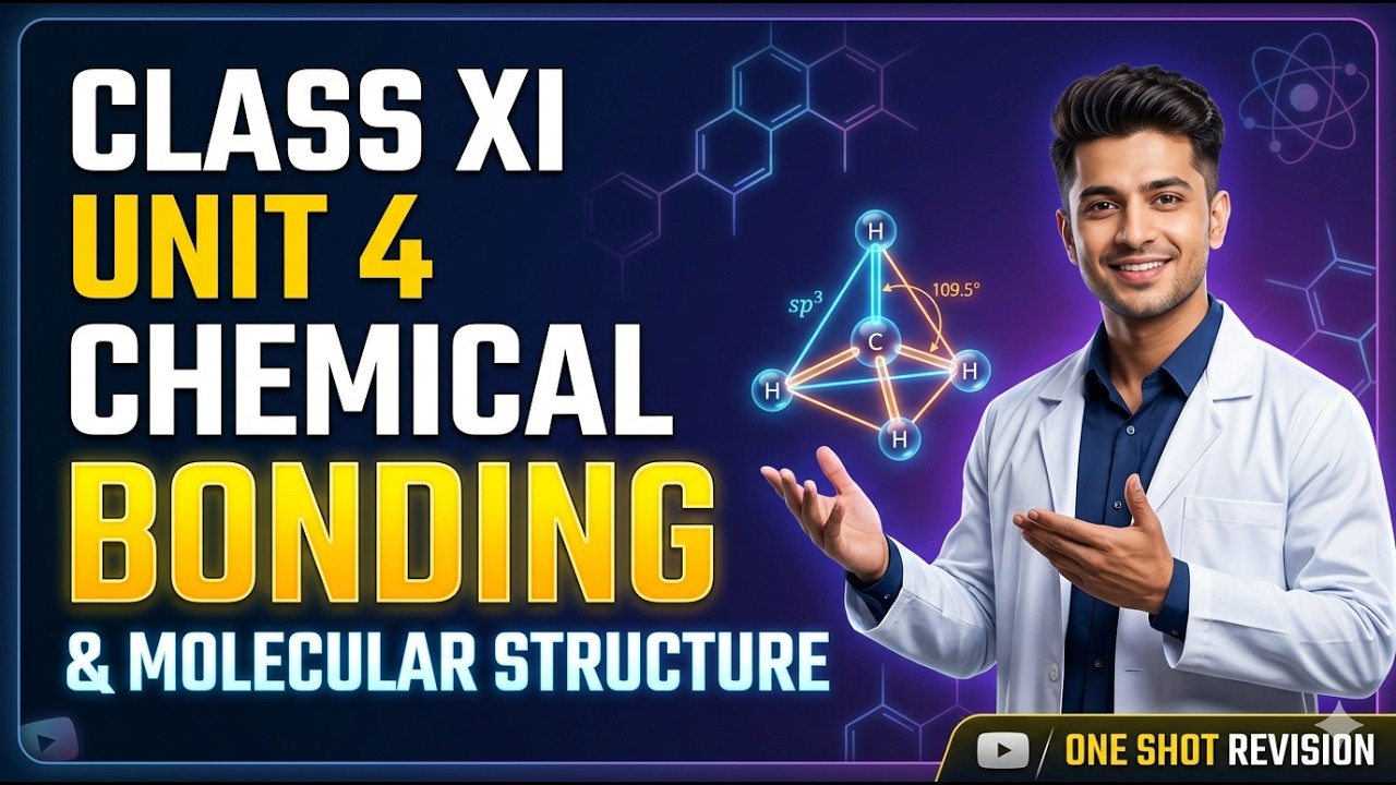 Chemical Bonding Class 11 One Shot | Unit 4 Chemistry Full Chapter ...