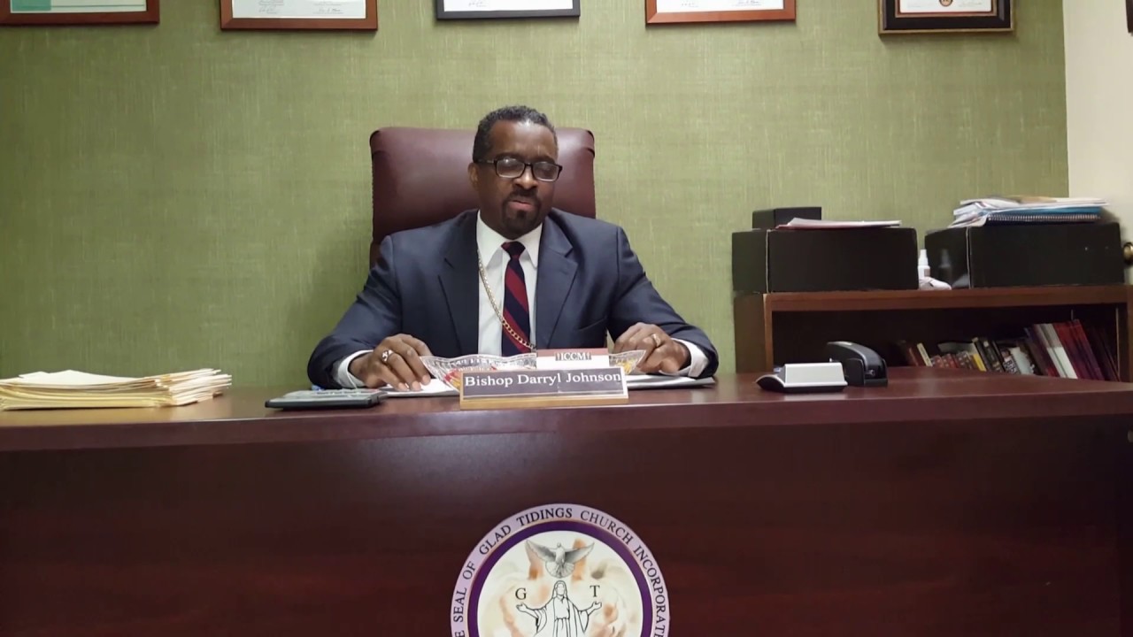 Bishop Darryl Johnson " Glad Tidings Church is asking for your help ...