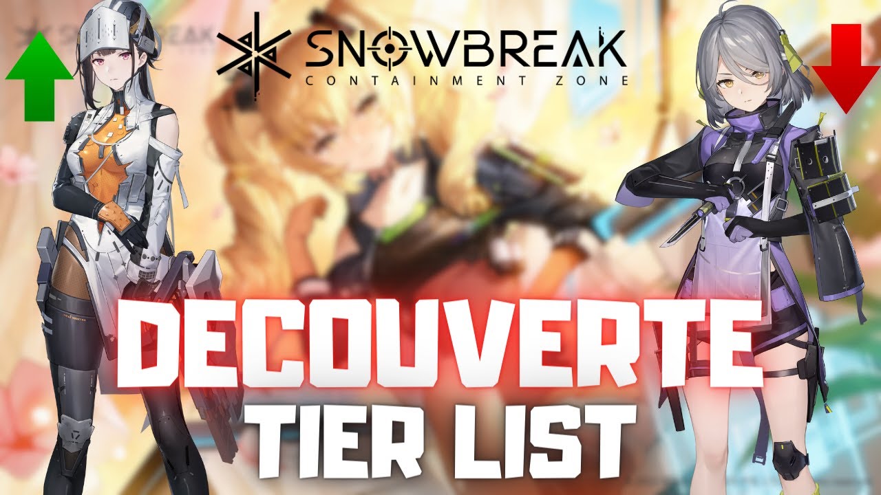 DECOUVERTE SNOWBREAK CONTAINMENT ZONE - TIER LIST GLOBAL FR - YouTube