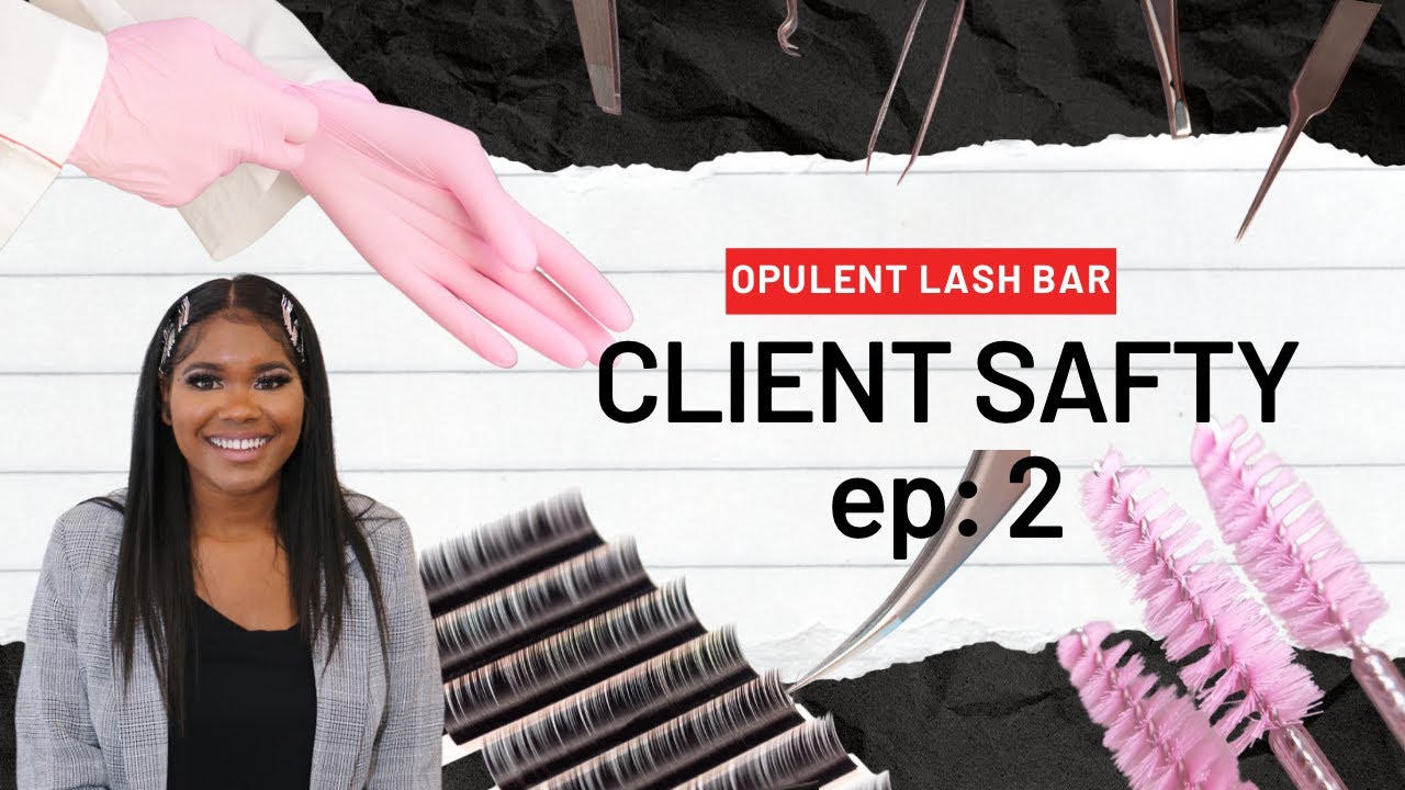 lash class, free lash training, lash client safety, lashes 101, lash ...