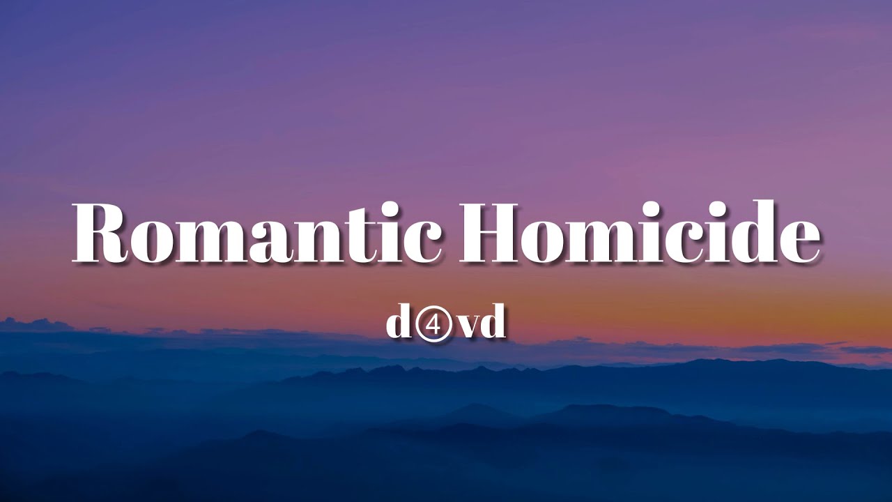 d4vd - Romantic Homicide (Lyrics) - YouTube