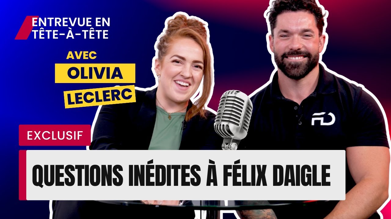 Questions inédites ! Entrevue en tête-à-tête avec Olivia Leclerc ...