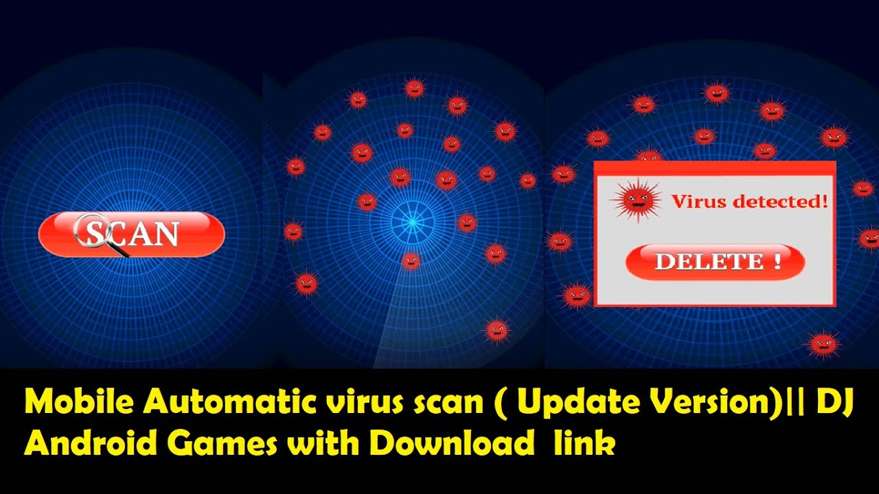 Mobile Automatic virus scan ( Update Version) 2020 || DJ Android Games ...