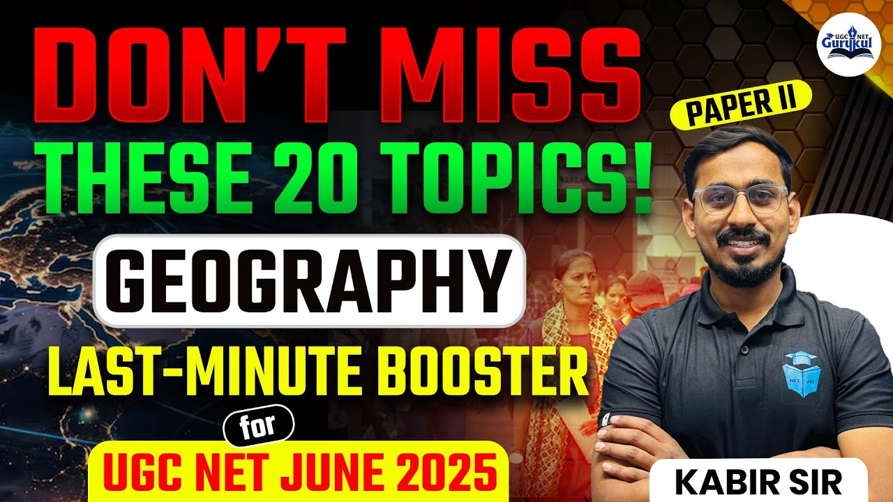 UGC NET Geography Important Topics 2025 | Geography Paper 2 Most ...